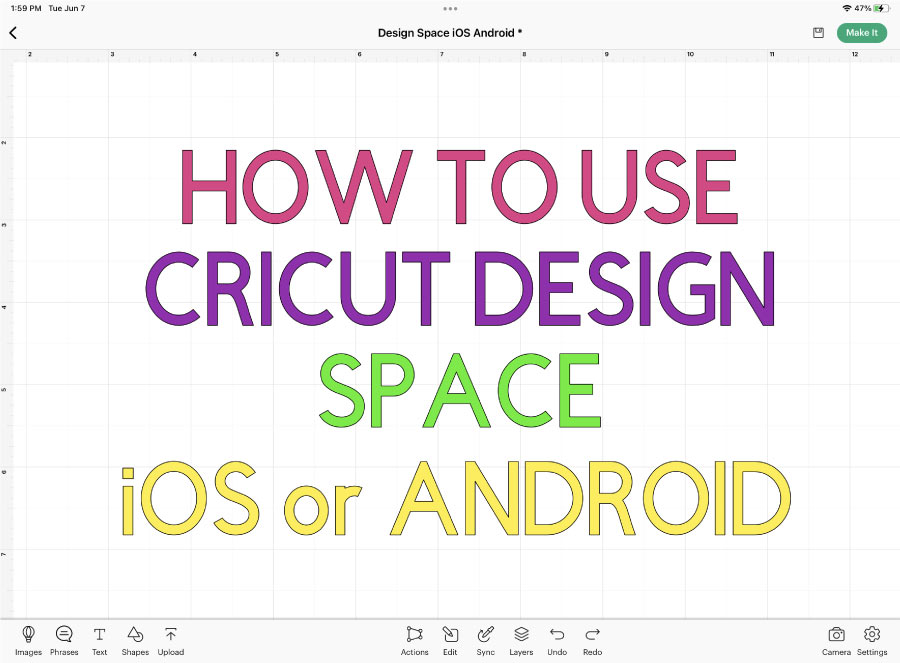 How to use Cricut Design Space on your iPad & Phone - Full Tutorial ...