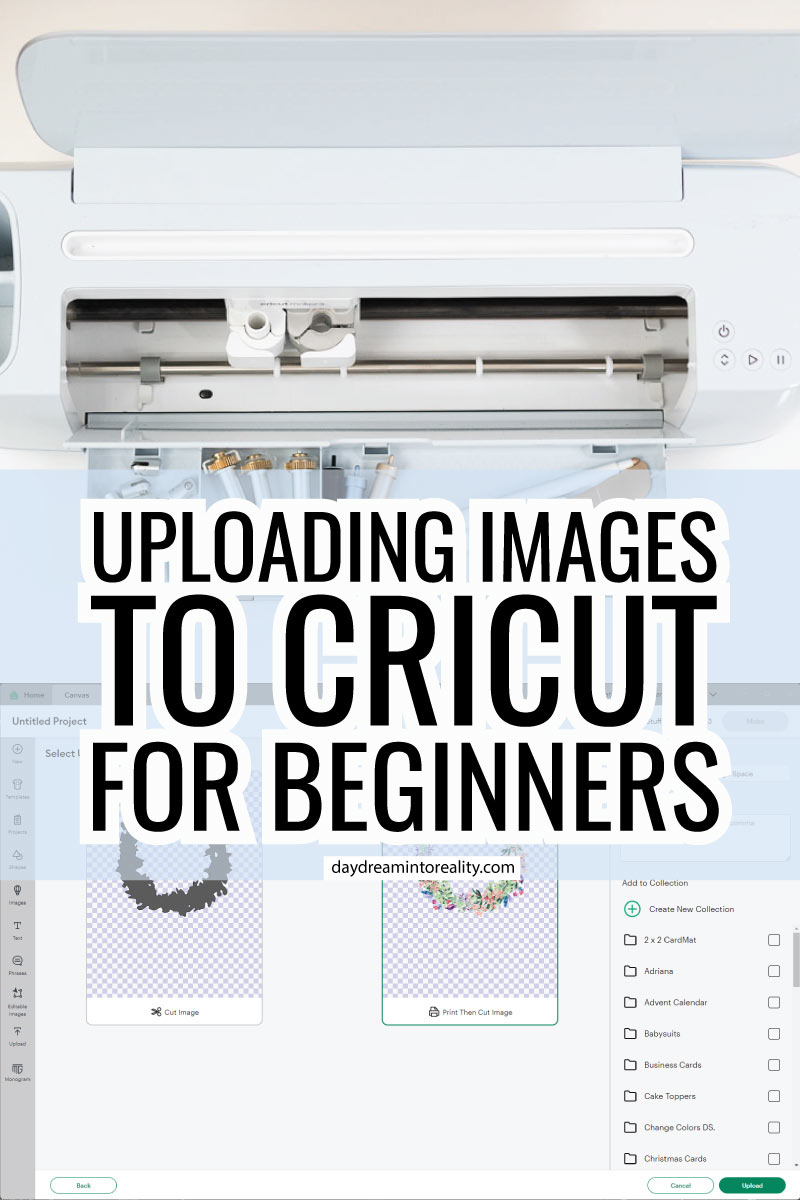 How to Easily Upload Images to Cricut Design Space ~ Daydream Into Reality