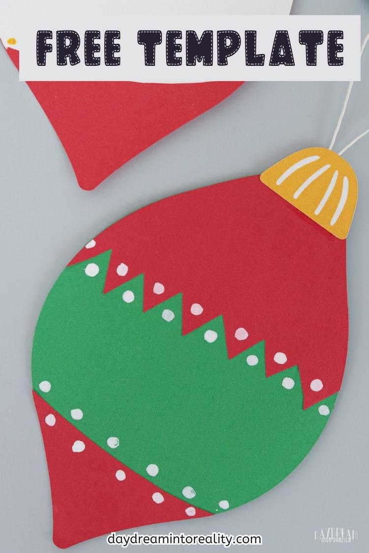 Paper Christmas Ornament Craft For Kids | Free PDF Template! ~ Daydream ...