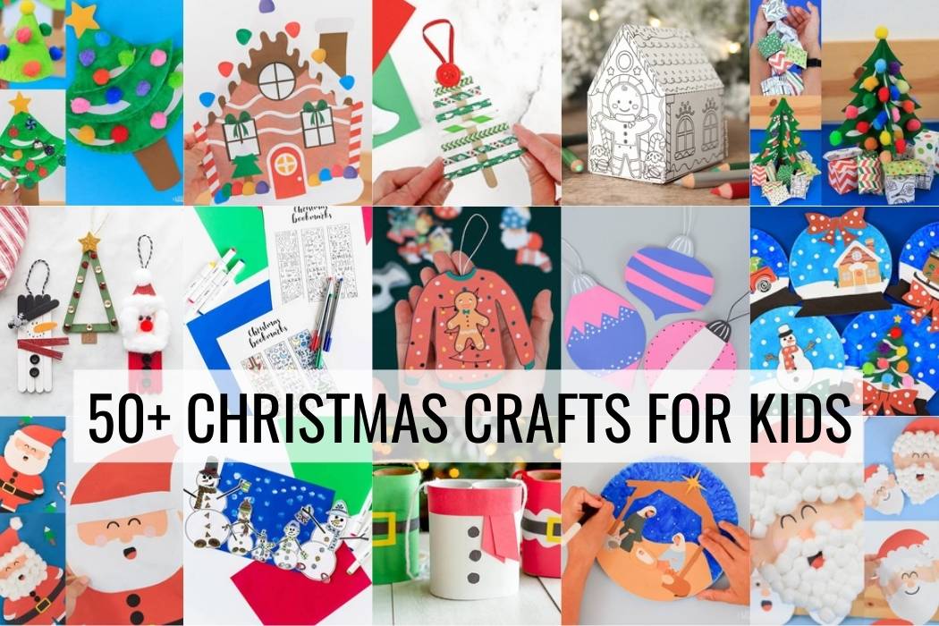 50+ Christmas Crafts Your Kids Will Actually Want to Make ~ Daydream ...
