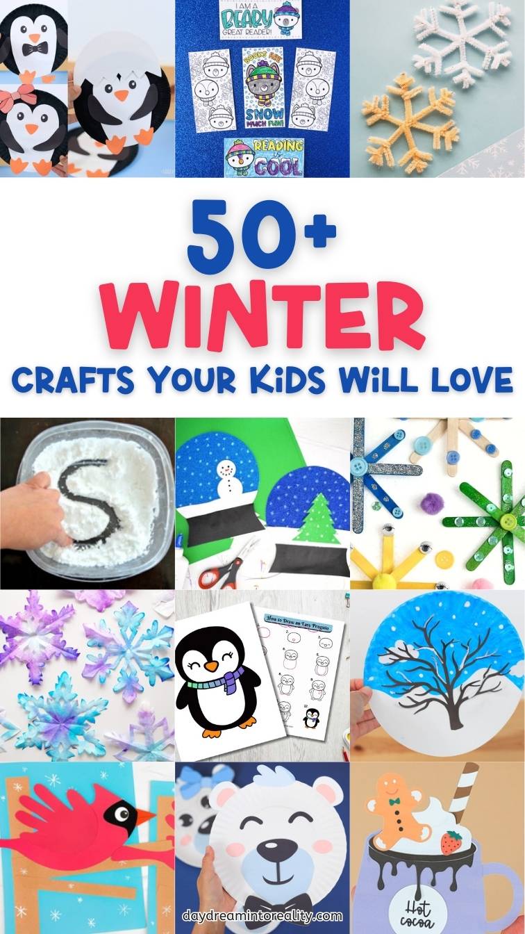 50+ Fun & Easy Winter Crafts and Activities For Kids! ~ Daydream Into ...