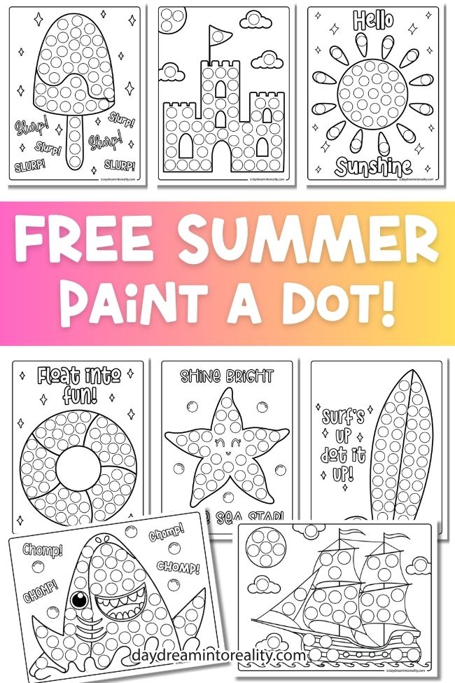 35+ Summer Dot Marker Pages | Free PDF Printables! ~ Daydream Into Reality